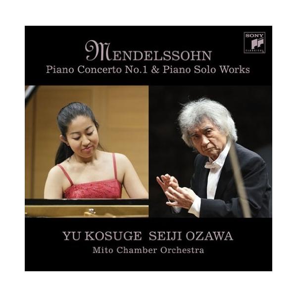 【発売日：2009年09月30日】小菅優&amp;小澤征爾 (コスゲユウ/オザワセイジ こすげゆう/おざわせいじ)2009年9月30日 発売ピアニスト小菅優と、世界の指揮者小澤征爾、そして水戸室内管弦楽団による、メンデルスゾーンの美しいコン...