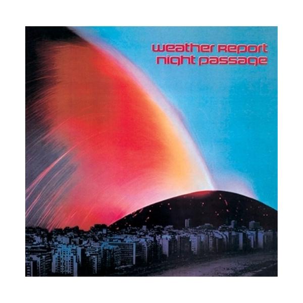 【発売日：2017年11月08日】ウェザー・リポート (ウェザーリポート うぇざーりぽーと)2017年11月8日 発売ジョー・ザヴィヌル、ウェイン・ショーター、ジャコ・パストリアス。稀代の才人たちが最高潮のコンディションで制作したウェザー・...