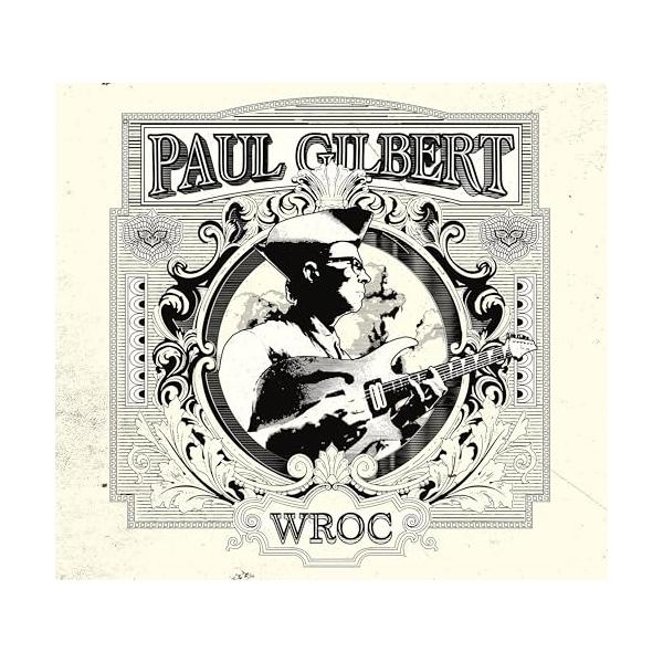 【発売日：2026年02月27日】ポール・ギルバート (ギルバート ポール ぎるばーと ぽーる)2026年2月27日 発売タイトル『WROC』はジョージ・ワシントンの著書『Washington's Rules of Civility(ワシン...