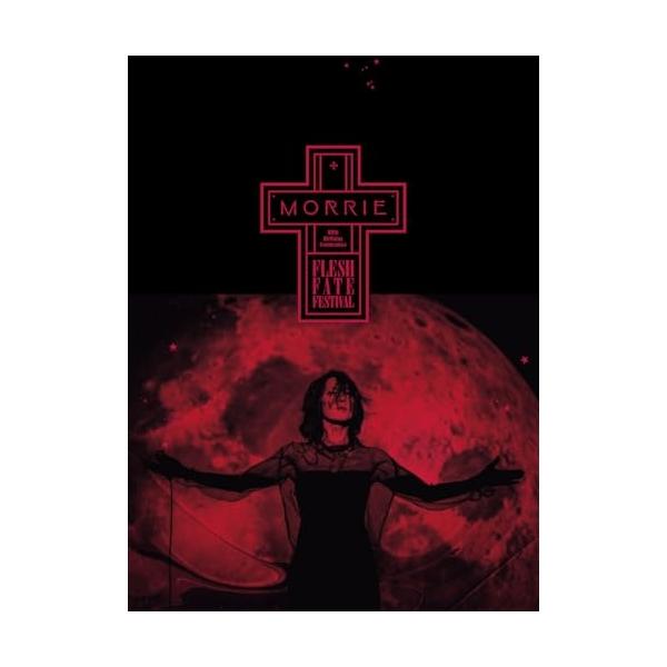 【発売日：2025年05月28日】MORRIE (モーリー もーりー)2025年5月28日 発売2024年3月2日 東京・EX THEATER ROPPONGIで超豪華ゲストが参加して行われたDEAD ENDの”カリスマ・ヴォーカリスト”M...