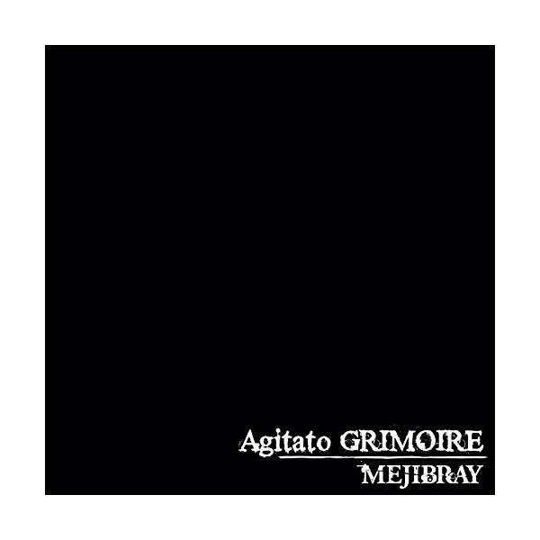 【発売日：2016年03月02日】MEJIBRAY (メジブレイ めじぶれい)2016年3月2日 発売”MEJIBRAY”が2016年上半期第一弾、通算16枚目となるシングルをリリース!CD:11.Agitato GRIMOIRE2.BLA...