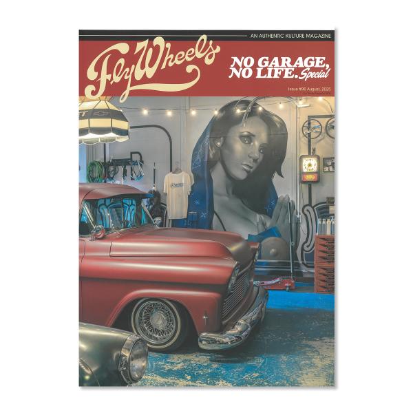 AN AUTHENTIC KULTURE MAGAZINEFly Wheels Issue #96 August, 2025CONTENTSNO GARAGE NO LIFE, SpecialOLD CROW SPEED SHOPFly W...
