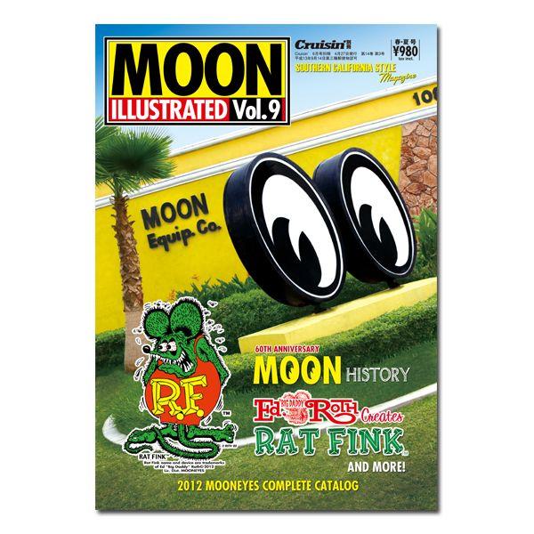 MOON ILLUSTRATED Vol.9ムーン イラストレイテッド Vol.9Half Year に一度発行している So Cal (Southern California) Style Magazine "MOON ILLUSTRAT...