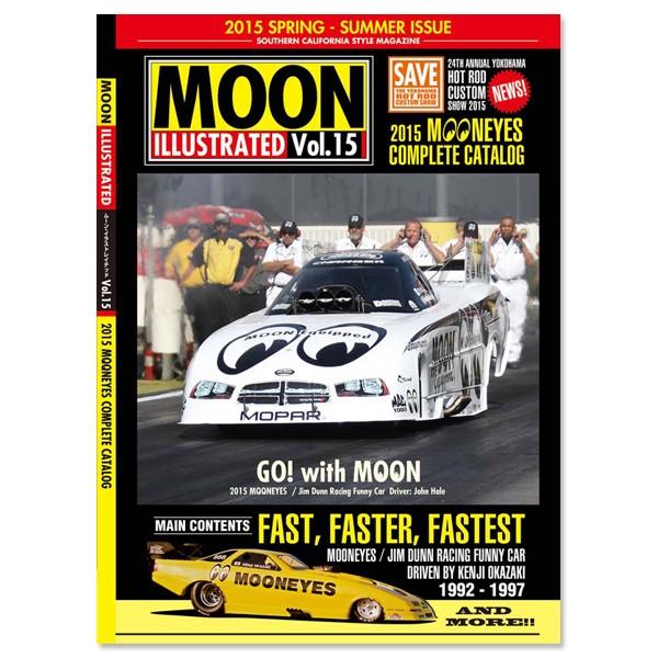 Half Year に一度発行している Southern California Style Magazine "MOON ILLUSTRATED MAGAZINE(MIM) Vol.15 　好評発売中!!巻頭特集は　MQQNEYES USA...