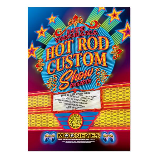 34th YOKOHAMA HOT ROD CUSTOM SHOW 2026 Poster (Neon)34th ヨコハマ ホット ロッド カスタム ショー 2026 ポスター(ネオン)HCS2026のキーフレーズ LQQK! LISTEN...