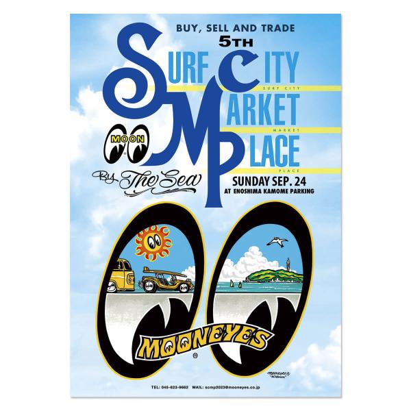 5th Surf City Market Place by the Sea 2023 Poster5th サーフ シティ マーケット プレイス バイ ザ シー 2023 ポスターMOONEYES アイシェイプの中に ENOSHIMA へ向か...