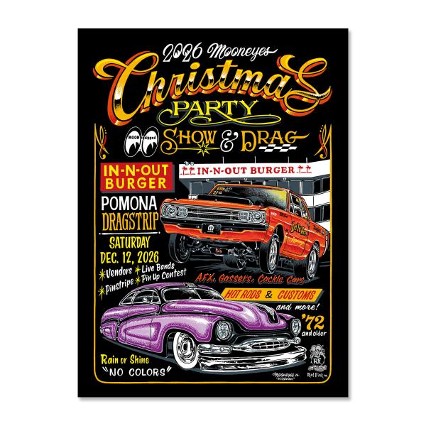 MOONEYES CHRISTMAS Party 2026 Posterムーンアイズ クリスマス パーティー 2026 ポスターPomona Fairplex and“In-N-Out Burger Drag Strip”で、開催する MO...