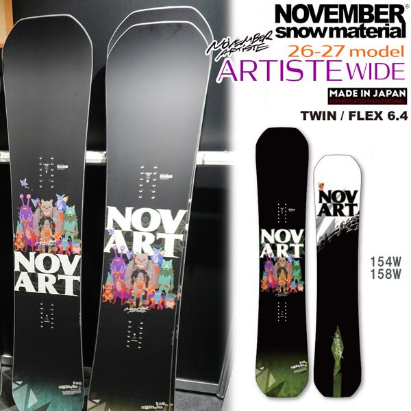 【正規代理店商品】●BRAND : NOVEMBER ノーベンバー●品　名 : ARTISTE Wide アーティストワイド●サイズ : 154Wcm/ 158Wcm●FLEX : TWIN / FLEX 6.426-27 NOVEMBER...