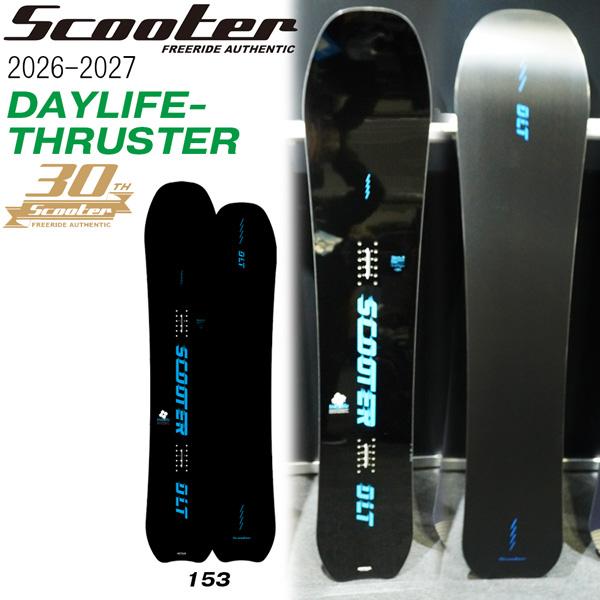 【正規代理店商品】●BRAND : SCOOTER スクーター●品　名 : DAYLIFE-THRUSTER 30th デイライフスラスター 30周年特別デザイン●サイズ : 153cm●FLEX : 6.5/10 MID FLEX26-2...