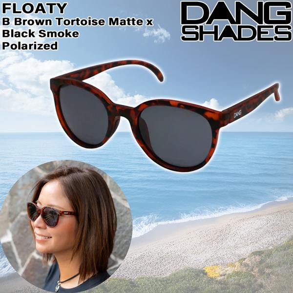 【正規取り扱い店】●BRAND：DANG SHADES(ダンシェイズ) ●品 番 : VIDG00492 ●品 名：FLOATY B BROWN TORTOISE MATTE X BLACK SMOKE POLARIZED ●Frame c...