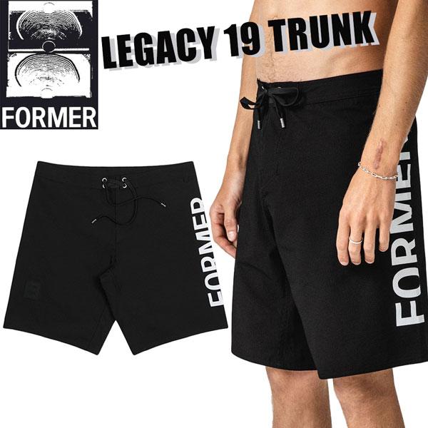 【正規取り扱い店商品】●BRAND：FORMER (フォーマー)●品 番：FBO-24122●品 名：LEGACY 19 TRUNKボードショーツ 海パン DANE REYNOLDS●カラー：BLACK●サイズ：28インチ / 30インチ ...