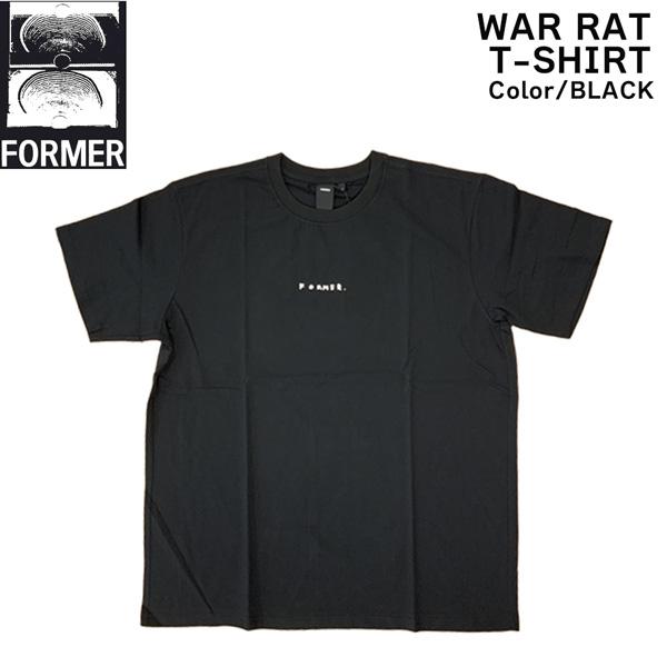 【正規代理店商品】●BRAND ： FORMER(フォーマー)●品 番 ： TE22502C1●品 名 ： WAR RAT T-SHIRT●COLOR ： BLACK●SIZE ： M/L●MATERIAL ： 200GSM 100% CA...