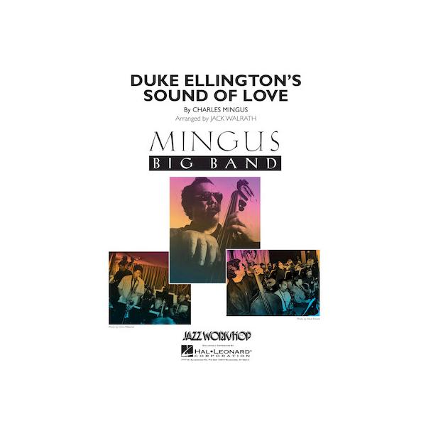 商品タイトル：Duke Ellington's Sound of LoveCharles Mingus / 編曲：Jack Walrath商品形状: ビッグバンド | 楽譜 | 総譜+パート譜品番：Hal Leonard 07010240送...