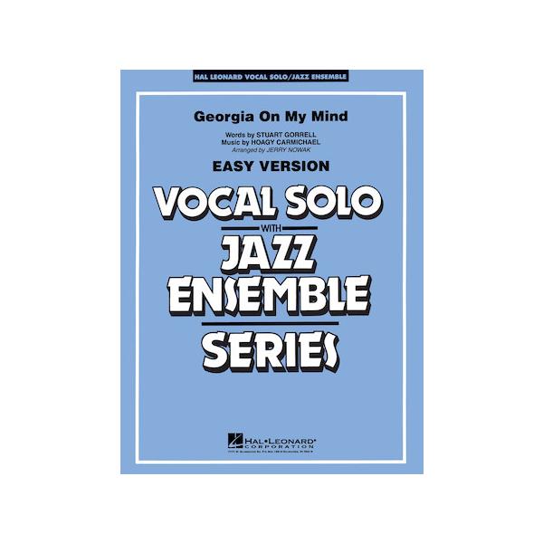 商品タイトル：Georgia on My Mind (Key: E Flat)編曲：ジェリー・ノーワーク | Hoagy Carmichael ・ Words by Stuart Gorrell / 編曲：Jerry Nowak商品形状: ...