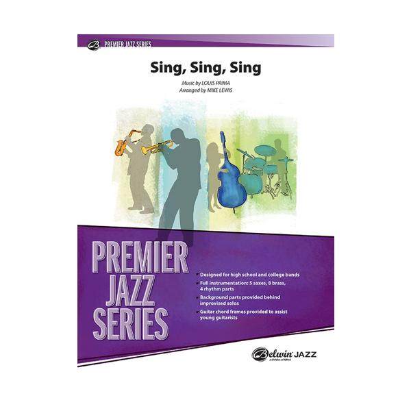 商品タイトル：Sing, Sing, Singシング、シング、シングLouis Prima / 編曲：Mike Lewis商品形状: ビッグバンド | 楽譜 | 総譜+パート譜品番：Alfred Publishing 00- JE9903送...