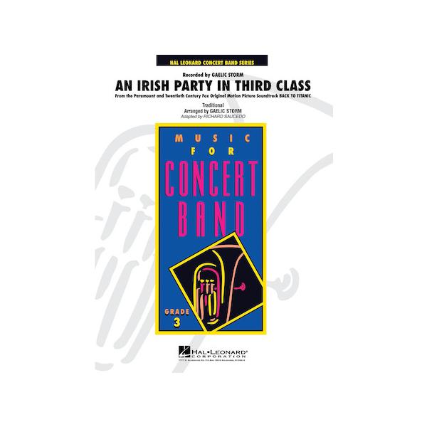 商品タイトル：An Irish party In Third Class (Woodwind Section Feature)編曲：リチャード・ソーシード | 編曲：Richard Saucedo商品形状: 吹奏楽 | 楽譜 | 総譜+パー...