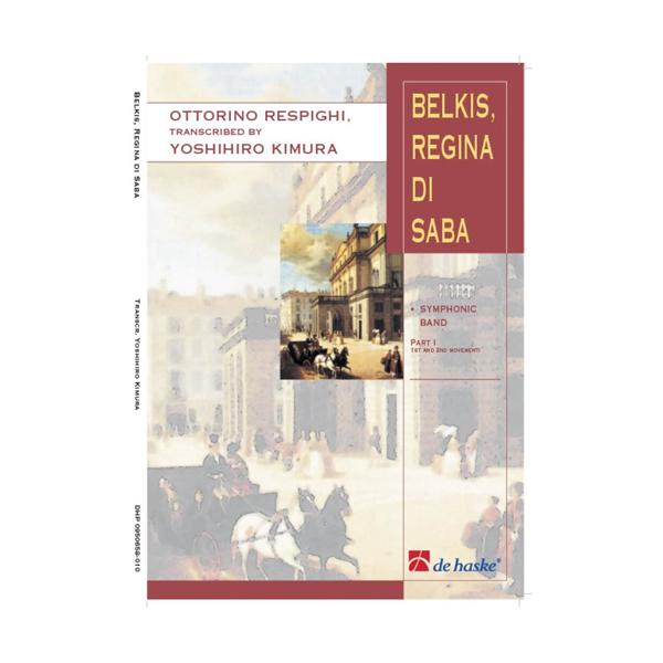 商品タイトル：Belkis, regina di saba Part I (Mov I &amp; II): (Full Score, No Parts）シバの女王ベルキス: 第1楽章、第2楽章オットリーノ・レスピーギ/編曲：木村吉宏 | ...