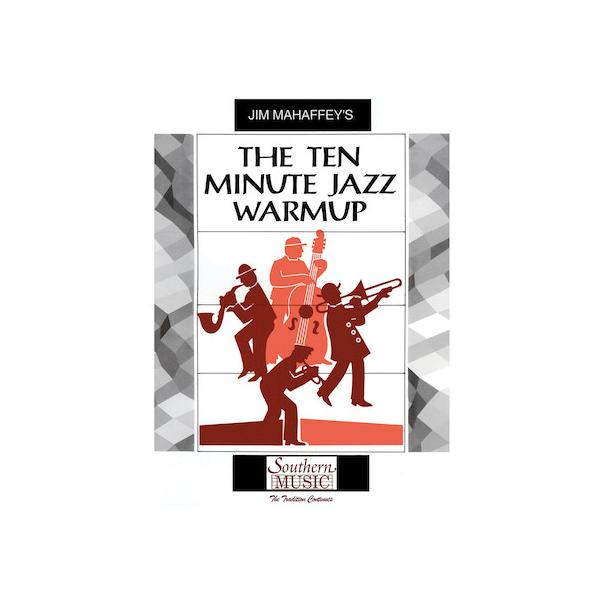 商品タイトル：The Ten Minute Jazz Warmup10分間のジャズ奏法ウォーミングアップジム・マハフィー | Jim Mahaffey / 編曲：Jim Mahaffey商品形状: ビッグバンド | 楽譜 | 総譜+パート譜...