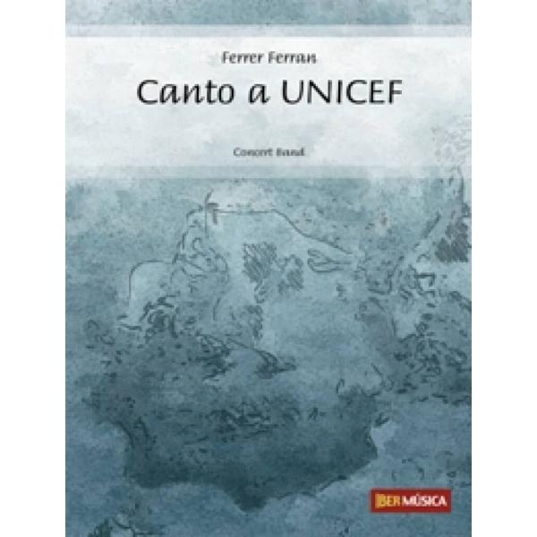 商品タイトル：Canto a UNICEF: (Full Score, No Parts）カント・ア・ユニセフフェレール・フェラン | Ferrer Ferran 商品形状: 吹奏楽 | 楽譜 | フルスコアのみ品番：Iber Musica...
