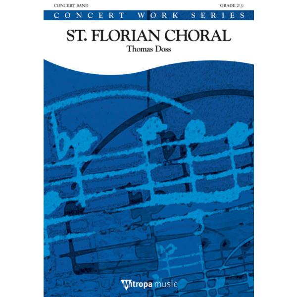 商品タイトル：St. Florian Choral: (Full Score, No Parts）聖フロリアン・コラールトーマス・ドス | Thomas Doss 商品形状: 吹奏楽 | 楽譜 | フルスコアのみ品番：Mitropa Mus...
