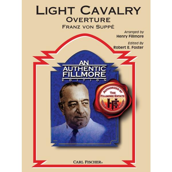 商品タイトル：Light Cavalry (Overture): (Full Score, No Parts）「軽騎兵」序曲フランツ・フォン・スッペ/編曲：ヘンリー・フィルモア/ed. ロバート・フォスター | Franz von Supp...
