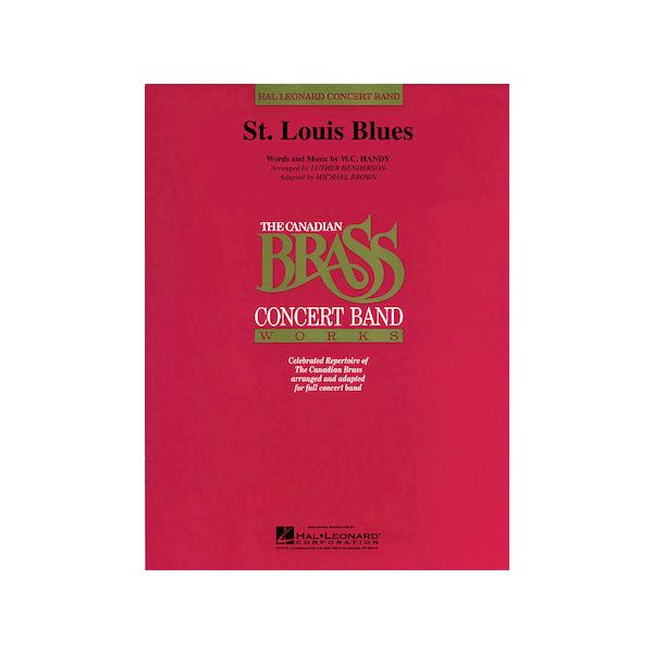 商品タイトル：St. Louis Bluesセント・ルイス・ブルースW.C. Handy / 編曲：Luther Henderson ・ Michael Brown商品形状: 吹奏楽 | 楽譜 | 総譜+パート譜品番：Hal Leonard...