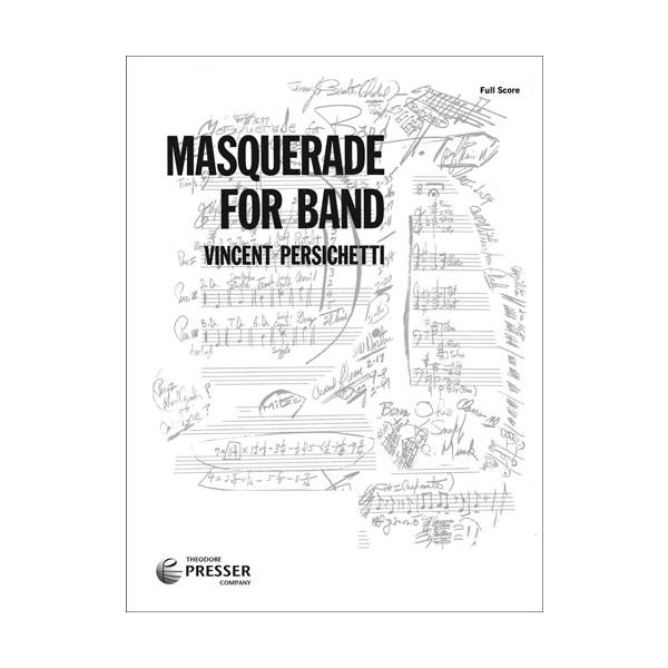 商品タイトル：Masquerade for Band: (Full Score, No Parts）バンドのためのマスカレードヴィンセント・パーシケッティ | Vincent Persichetti 商品形状: 吹奏楽 | 楽譜 | フルス...