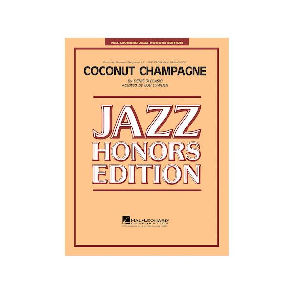 商品タイトル：Coconut ChampagneDenis DiBlasio / 編曲：Bob Lowden商品形状: ビッグバンド | 楽譜 | 総譜+パート譜品番：Hal Leonard 07505397送料：この商品は、ヤマト運輸の宅...