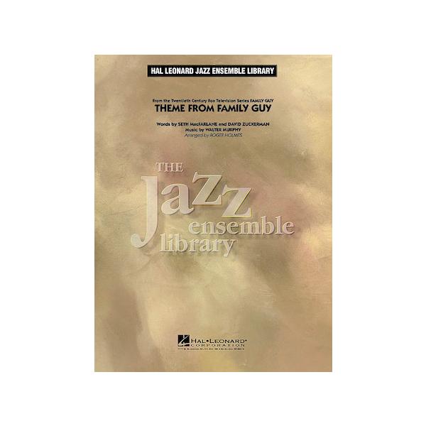 商品タイトル：Theme from Family GuyWalter Murphy ・ Seth MacFarlane and David Zuckerman / 編曲：Roger Holmes商品形状: ビッグバンド | 楽譜 | 総譜+...