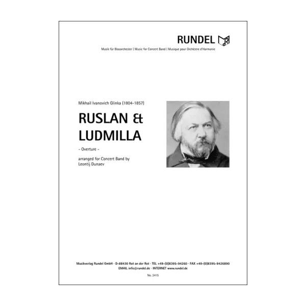 商品タイトル：Ruslan and Ludmilla - Overture歌劇「ルスランとリュドミラ」序曲ミハイル・グリンカ / 編曲：L.ドゥナエフ | Mikhail Glinka / 編曲：Leontij Dunaev商品形状: 吹奏...