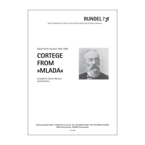 商品タイトル：Cortege from Mlada歌劇「ムラーダ」より　貴族たちの行進Nikolai Rimsky-Korsakov / 編曲：Leontij Dunaev商品形状: 吹奏楽 | 楽譜 | 総譜+パート譜品番：Rundel ...