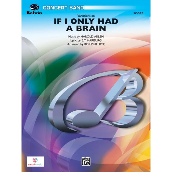 商品タイトル：If I Only Had a Brain (from The Wizard of Oz): (Full Score, No Parts）もしも知恵があったなら（オズの魔法使いより）編曲：ロイ・フィリップ | 編曲：Roy P...