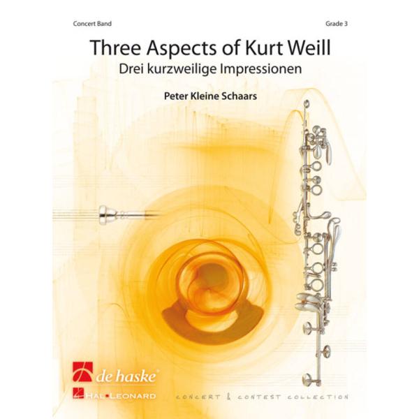 商品タイトル：Three Aspects of Kurt Weill: Drei kurzweilige Impressionenペーテル・クライネ・スハールス | Peter Kleine Schaars商品形状: 吹奏楽 | 楽譜 | ...