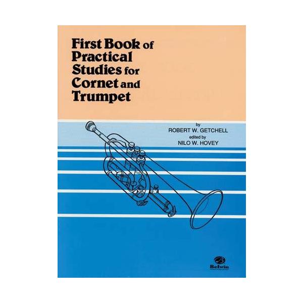 商品タイトル：Practical Studies for Cornet and Trumpet, Book IRobert Getchell / edited by Nilo W. Hovey品番：Alfred Publishing 00-...