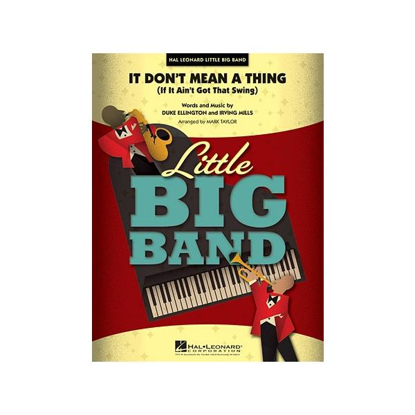 商品タイトル：It Don't Mean a Thing (If It Ain't Got That Swing)Duke Ellington ・ Irving Milles / 編曲：Mark Taylor商品形状: ビッグバンド | 楽...