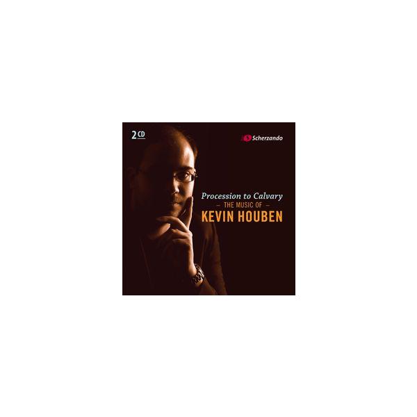 商品タイトル：Procession to Calvary: The Music of Kevin Houben（2枚組）ゴルゴダの丘への行進：ケヴィン・ホーベン作品集商品形状: 吹奏楽 | CD 【2枚組】 品番：Scherzando SM...