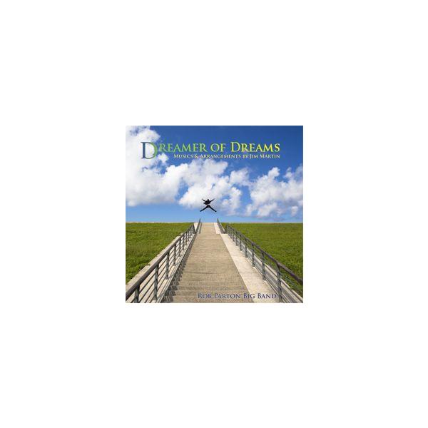 【発売日：2011年09月15日】商品タイトル：Dreamer of Dreams: Musics and Arrangements by Jim Martin (CD-R)アーティスト：演奏/ロブ・パートン・ビッグバンド商品形状: ビッグ...