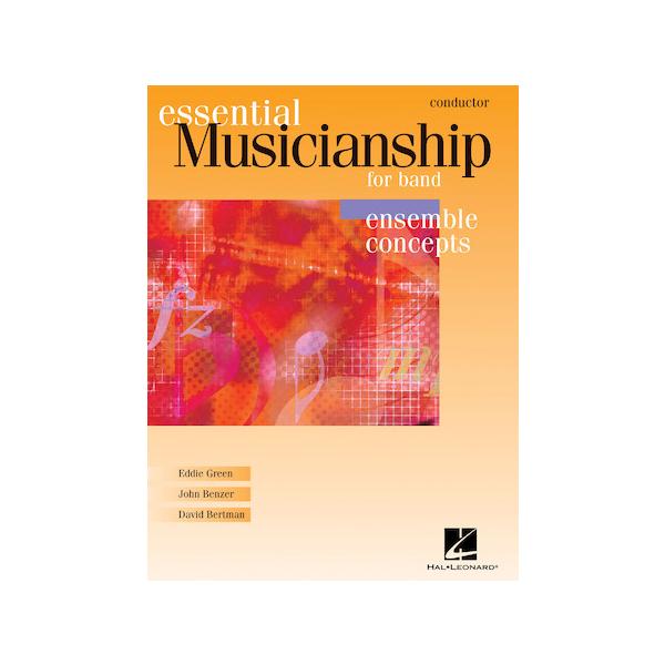 商品タイトル：Essential Musicianship for Band - Ensemble Concepts (Conductore Score): (Full Score, No Parts）David Bertman ・ Edd...