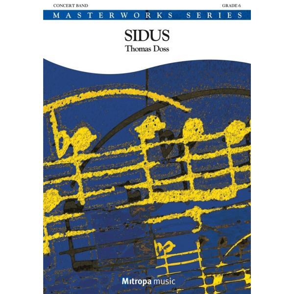 商品タイトル：Sidus: (Full Score, No Parts）シダストーマス・ドス | Thomas Doss 商品形状: 吹奏楽 | 楽譜 | フルスコアのみ品番：Mitropa Music 0858-02-140 M送料：この...