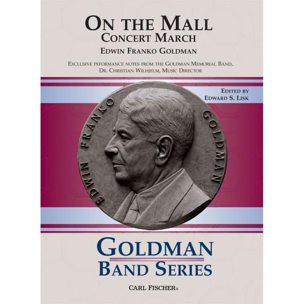 商品タイトル：On the Mall行進曲「木陰の散歩道」エドウィン・フランコ・ゴールドマン | Edwin Franko Goldman / edited by Edward Lisk商品形状: 吹奏楽 | 楽譜 | 総譜+パート譜品番：...
