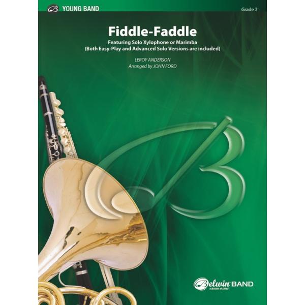 商品タイトル：Fiddle-Faddleフィドル・ファドルルロイ・アンダーソン/編曲：ジョン・フォード | Leroy Anderson / 編曲：John Ford商品形状: 吹奏楽 | 楽譜 | 総譜+パート譜品番：Belwin 00-...