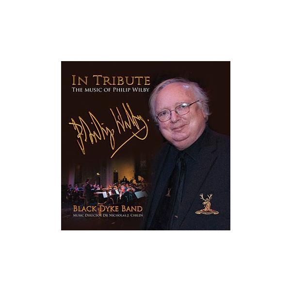 商品タイトル：In Tribute - The Music of Philip Wilbyイン・トリビュート：フィリップ・ウィルビー作品集アーティスト：演奏/ブラック・ダイク・バンド　指揮/ニコラス・チャイルズ 商品形状: CD品番：Doy...