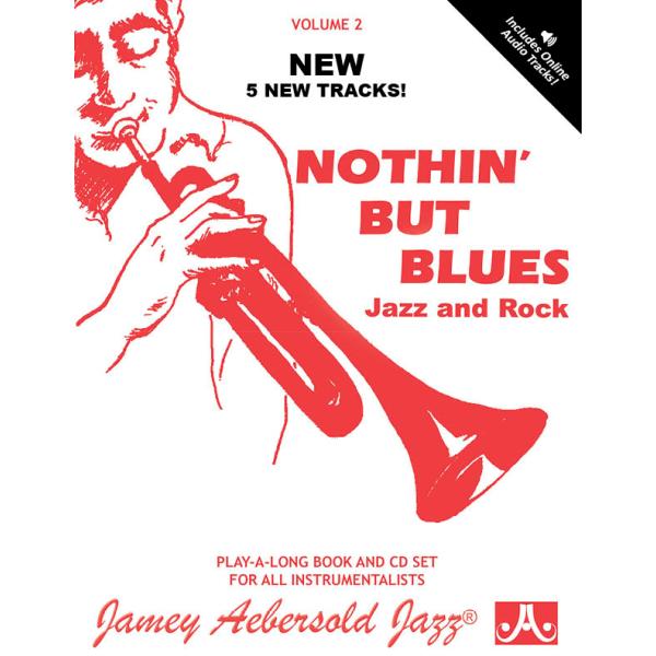 商品タイトル：Aebersold Play-A-Long Volume 2: Nothin' But Bluesジェイミー・プレイアロング Vol. 2：まずはブルース品番：Jamey Aebersold Jazz V02DS送料：この商品...
