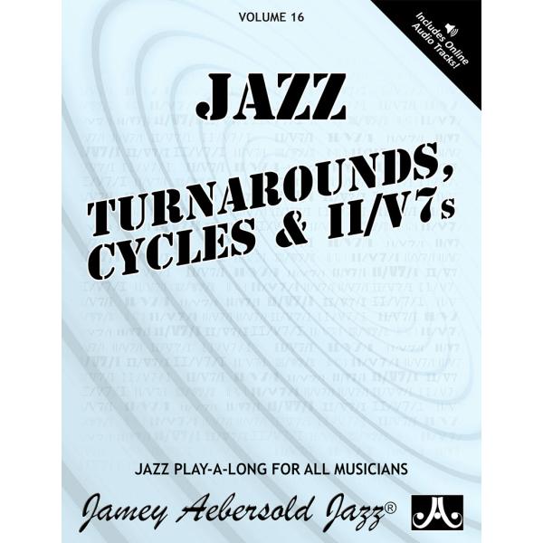 商品タイトル：Aebersold Play-A-Long Volume 16: Turnarounds, Cycles &amp; II/V7'sジェイミー・プレイアロング Vol. 16：ターンアラウンド、循環、トゥー・ファイブ品番：Ja...