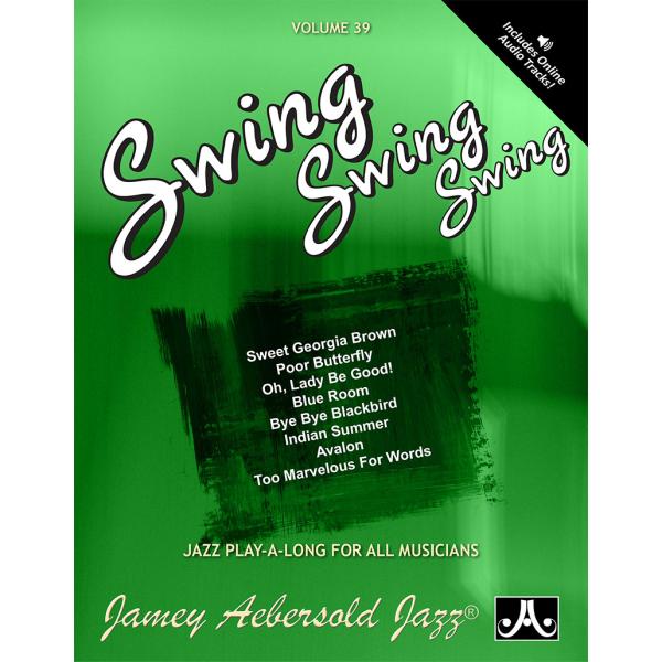 商品タイトル：Aebersold Play-A-Long Volume 39: Swing, Swing, Swingジェイミー・プレイアロング Vol. 39：スウィング、スウィング、スウィング品番：Jamey Aebersold Jaz...