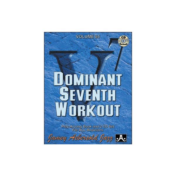 商品タイトル：Aebersold Play-A-Long Volume 84: Dominant Seventh Workoutジェイミー・プレイアロング Vol. 84：ドミナント7thワークアウト （日本語版）品番：Jamey Aebe...