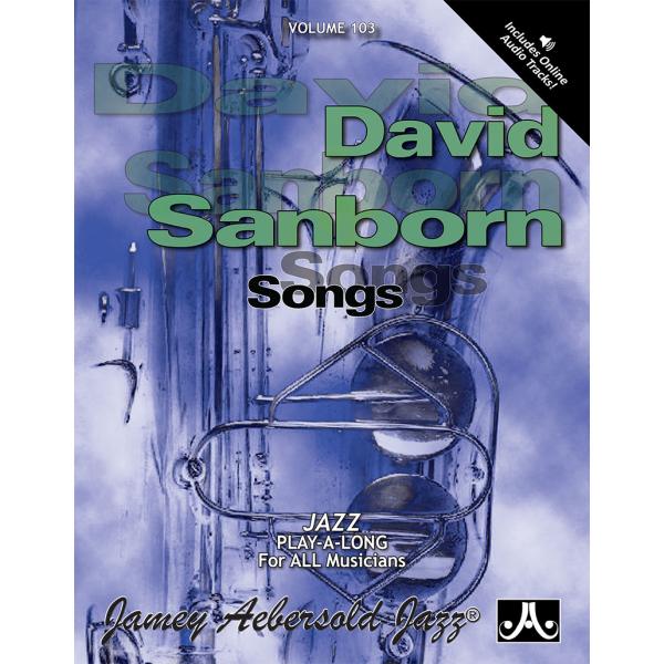 商品タイトル：Aebersold Play-A-Long Volume 103: David Sanbornジェイミー・プレイアロング Vol. 103：デビッド・サンボーン品番：Jamey Aebersold Jazz V103DS※この...