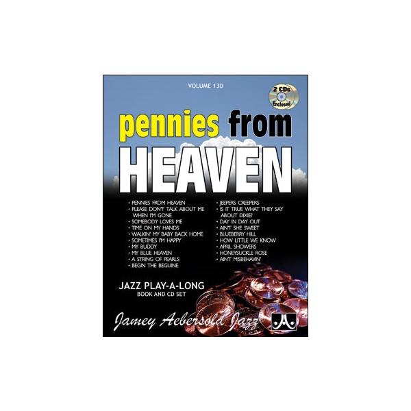 商品タイトル：Aebersold Play-A-Long Volume 130: Pennies From Heavenジェイミー・プレイアロング Vol. 130：ペニーズ・フロム・ヘブン品番：Jamey Aebersold Jazz V...
