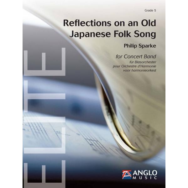 商品タイトル：Reflections on an Old Japanese Folk Song: (Full Score, No Parts）リフレクションズ 〜ある古い日本俗謡による〜 フィリップ・スパーク | Philip Sparke...