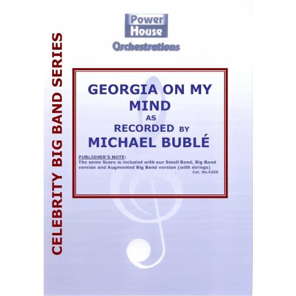 商品タイトル：Georgia On My MindHoagy Carmichael ・ Words by Stuart Gorrel / 編曲：Cy Payne商品形状: ビッグバンド+ヴォーカル | 楽譜 | 総譜+パート譜品番：Powe...